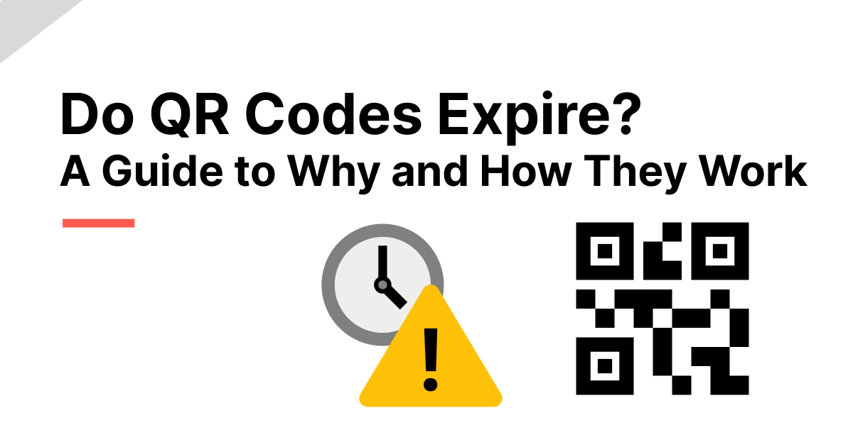 Do QR Codes Expire? A Guide to Why and How They Work | QR STOCK